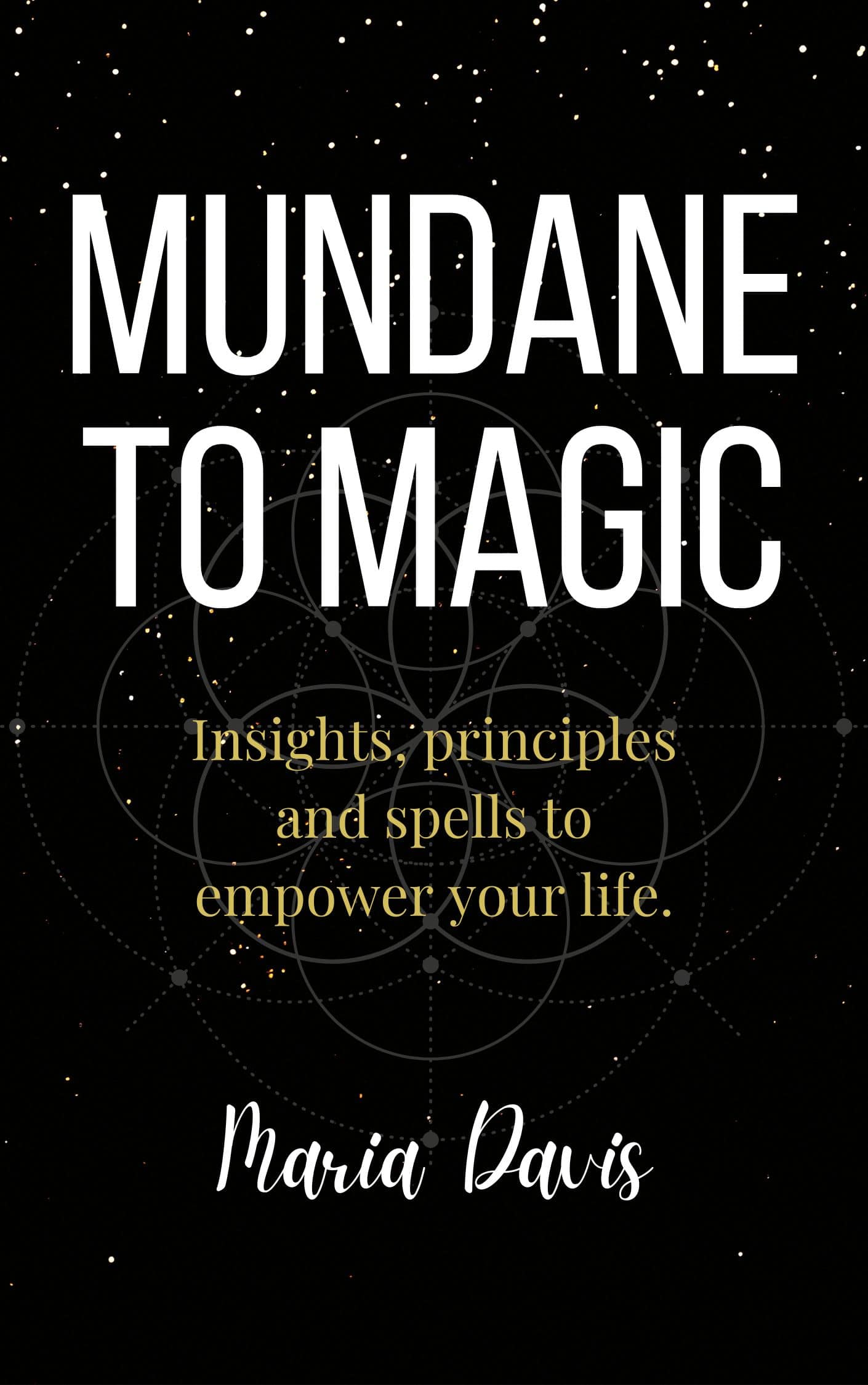 Mundane to Magic - Maria Heals